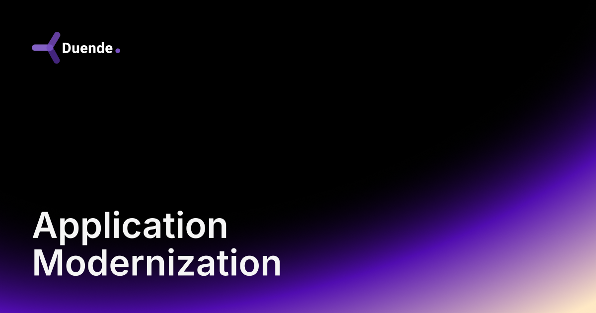 Application Modernization | Duende