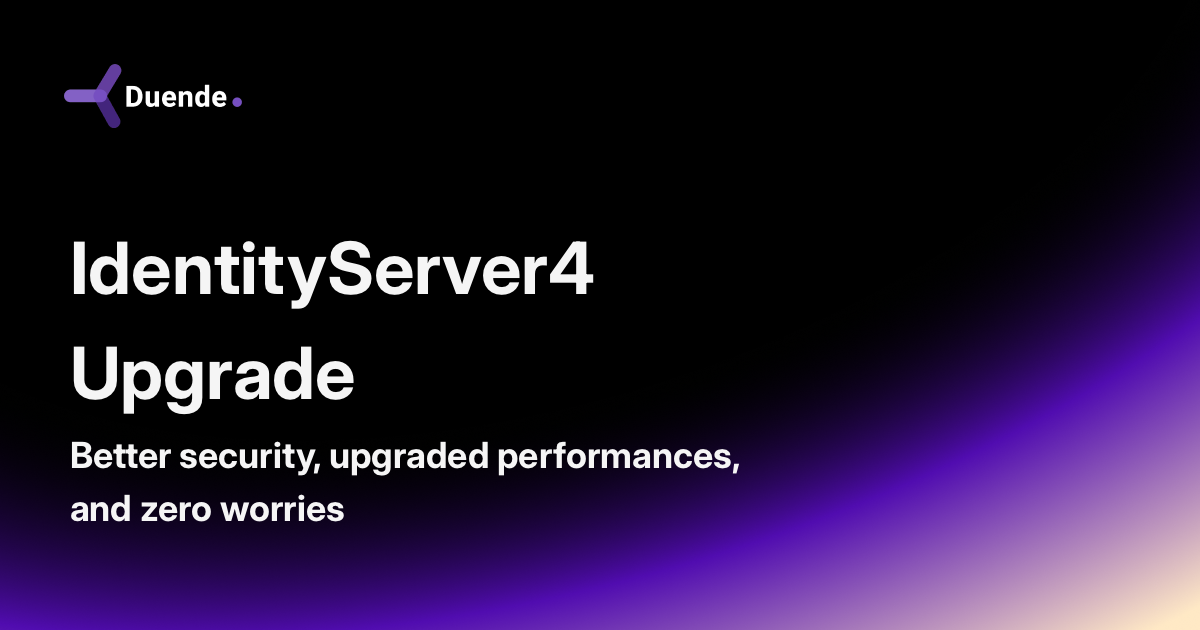Upgrade to the latest version of Duende IdentityServer | Duende