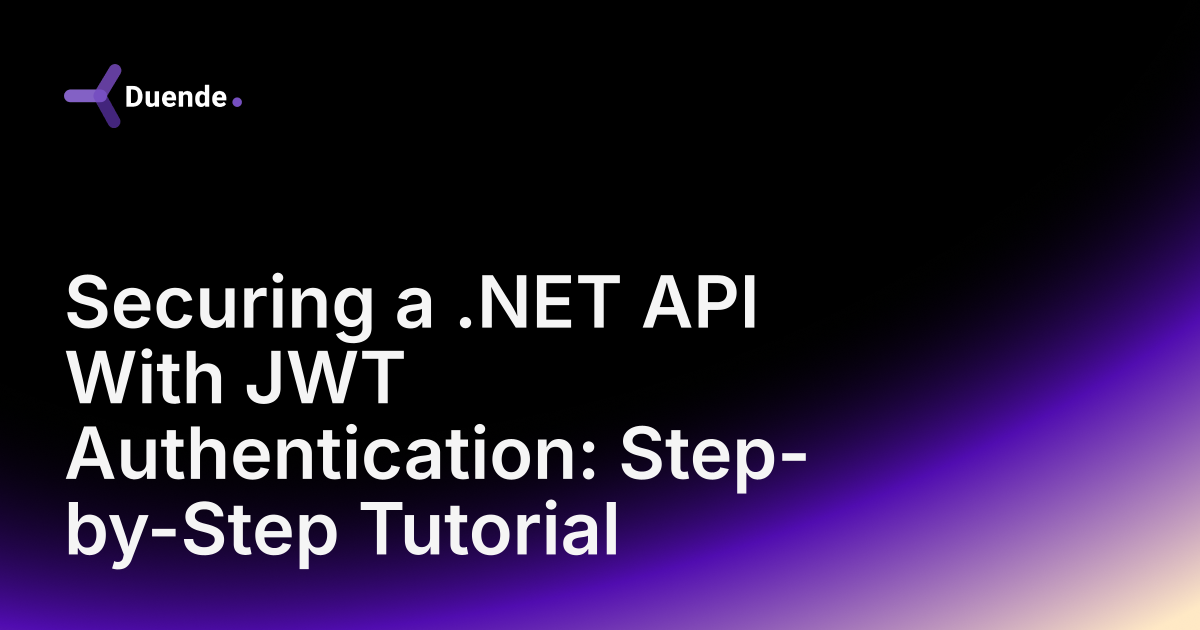 A step by step JWT authentication example | Duende