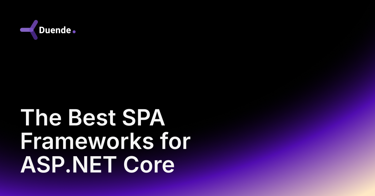 The Best SPA Frameworks for ASP.NET Core | Duende